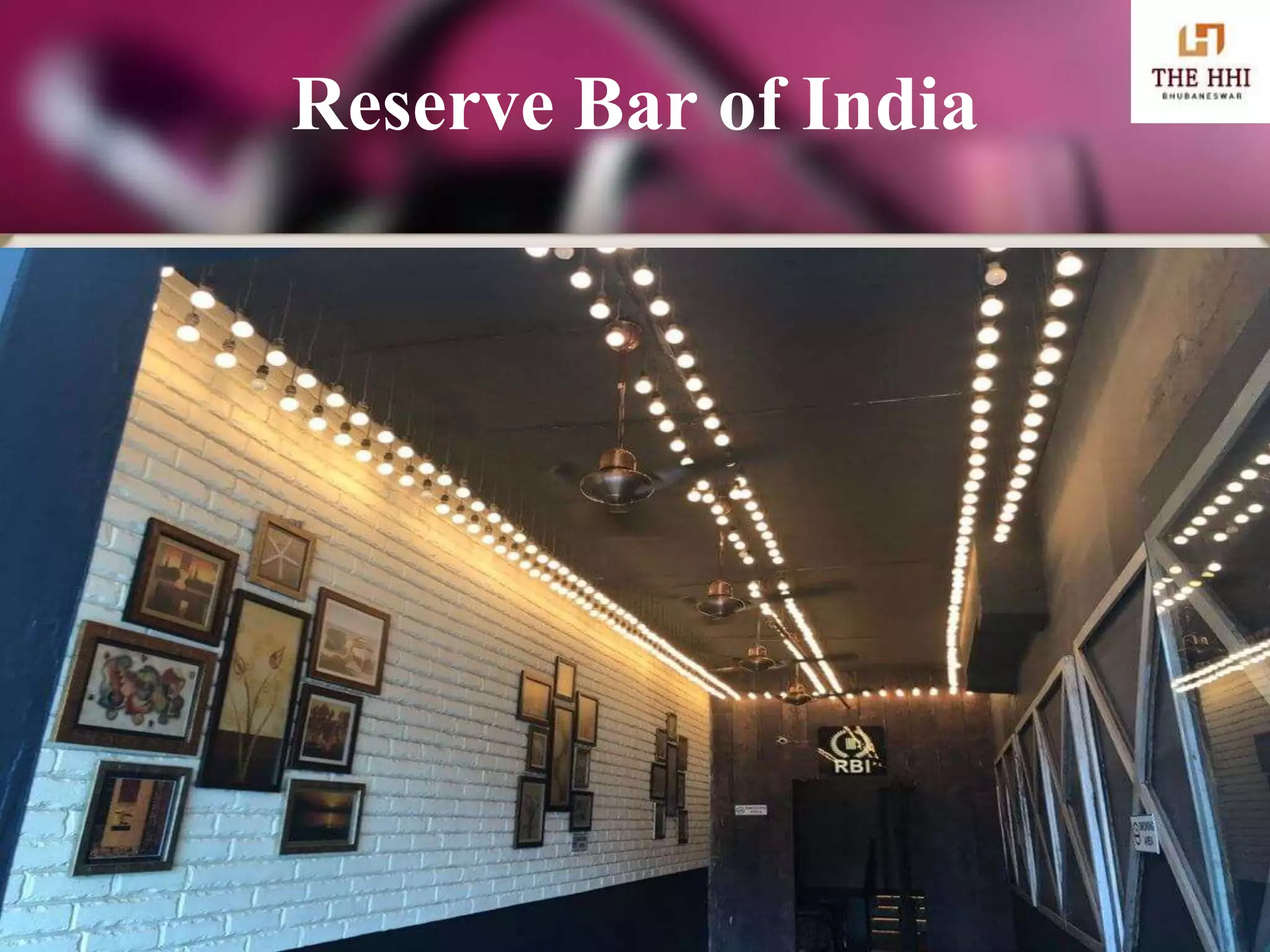 Reserve bar of india by the hhi bhubaneswar | PPT