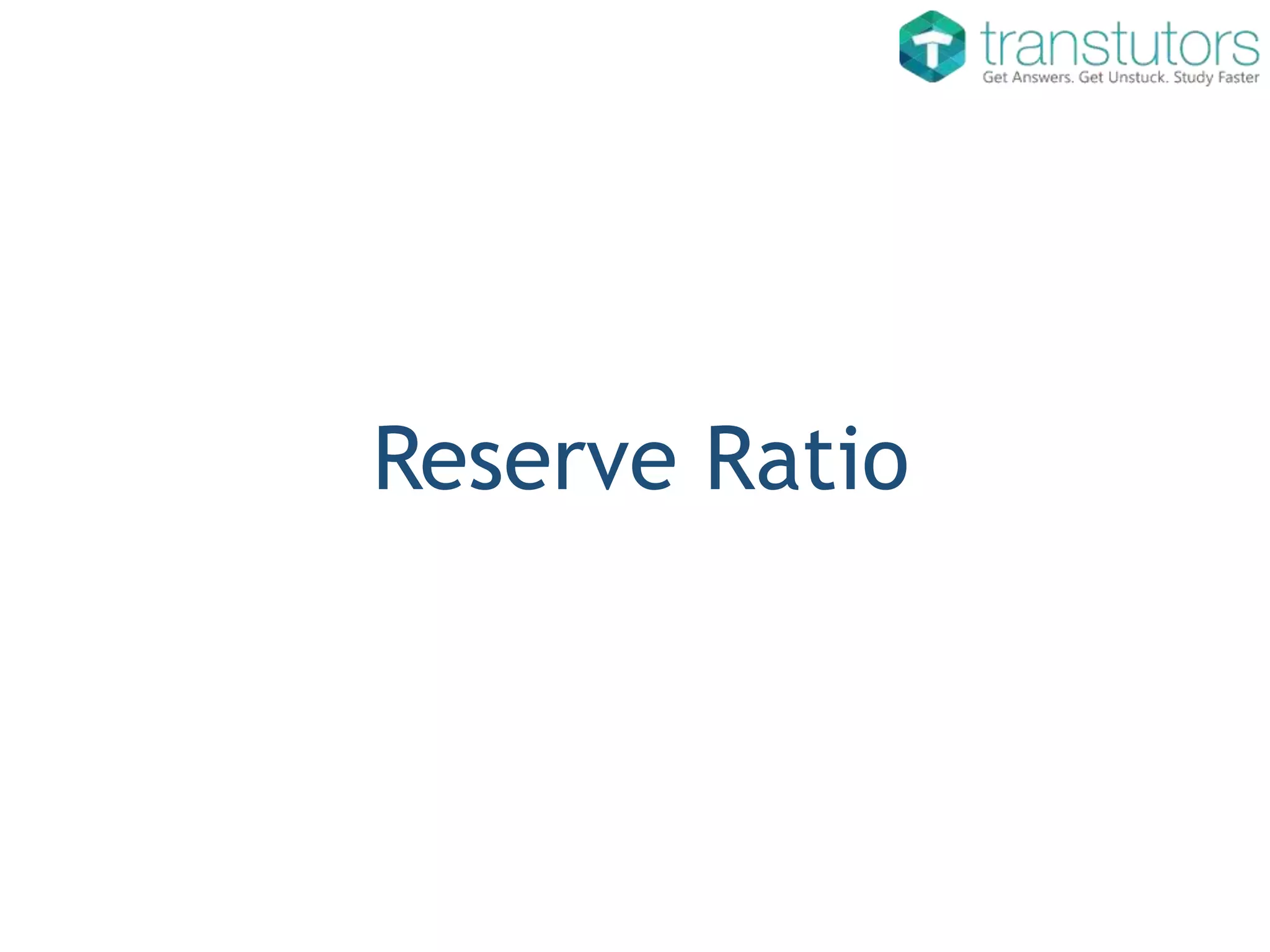 Reserve Ratio | Eonomics | PPTX