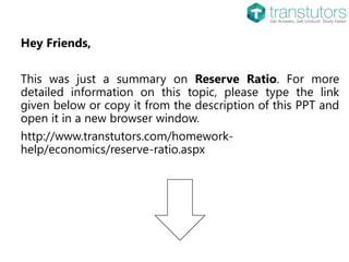 Reserve Ratio | Eonomics | PPT