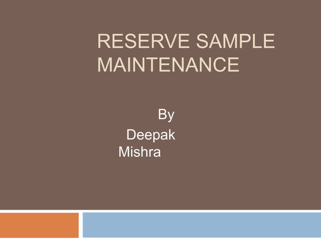 Reserve sample maintenanace | PPT