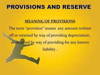 Reserves and provisions | PPTX