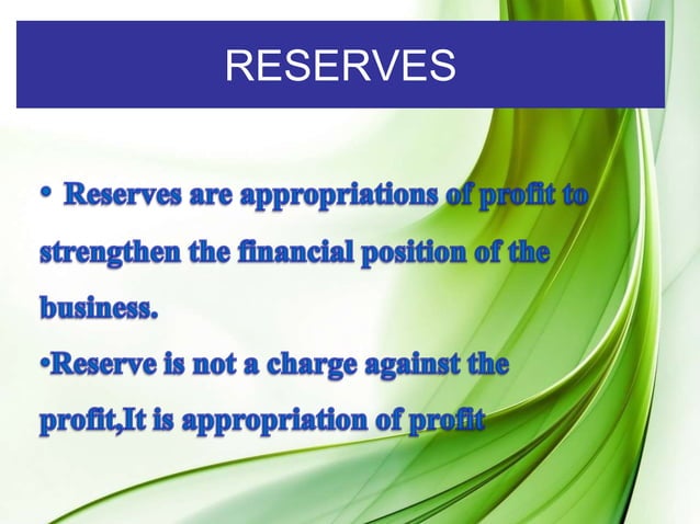 Reserves and provisions | PPTX | Stocks and Bonds | Personal Investing