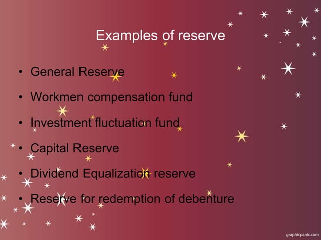 Reserves and provisions | PPTX | Stocks and Bonds | Personal Investing
