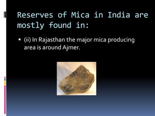 Reserves of mica in india | PPTX