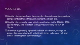 Reservoir fluid classification | PPTX