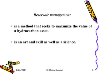 Reservoir Managment for enhanced oil and gas recovery | PPT