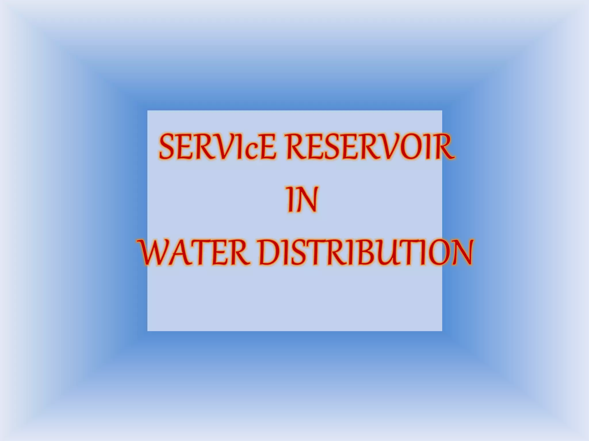 Service Reservoirs 111001110634-phpapp02 | PPTX