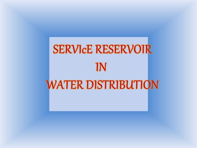 Service Reservoirs 111001110634-phpapp02 | PPTX