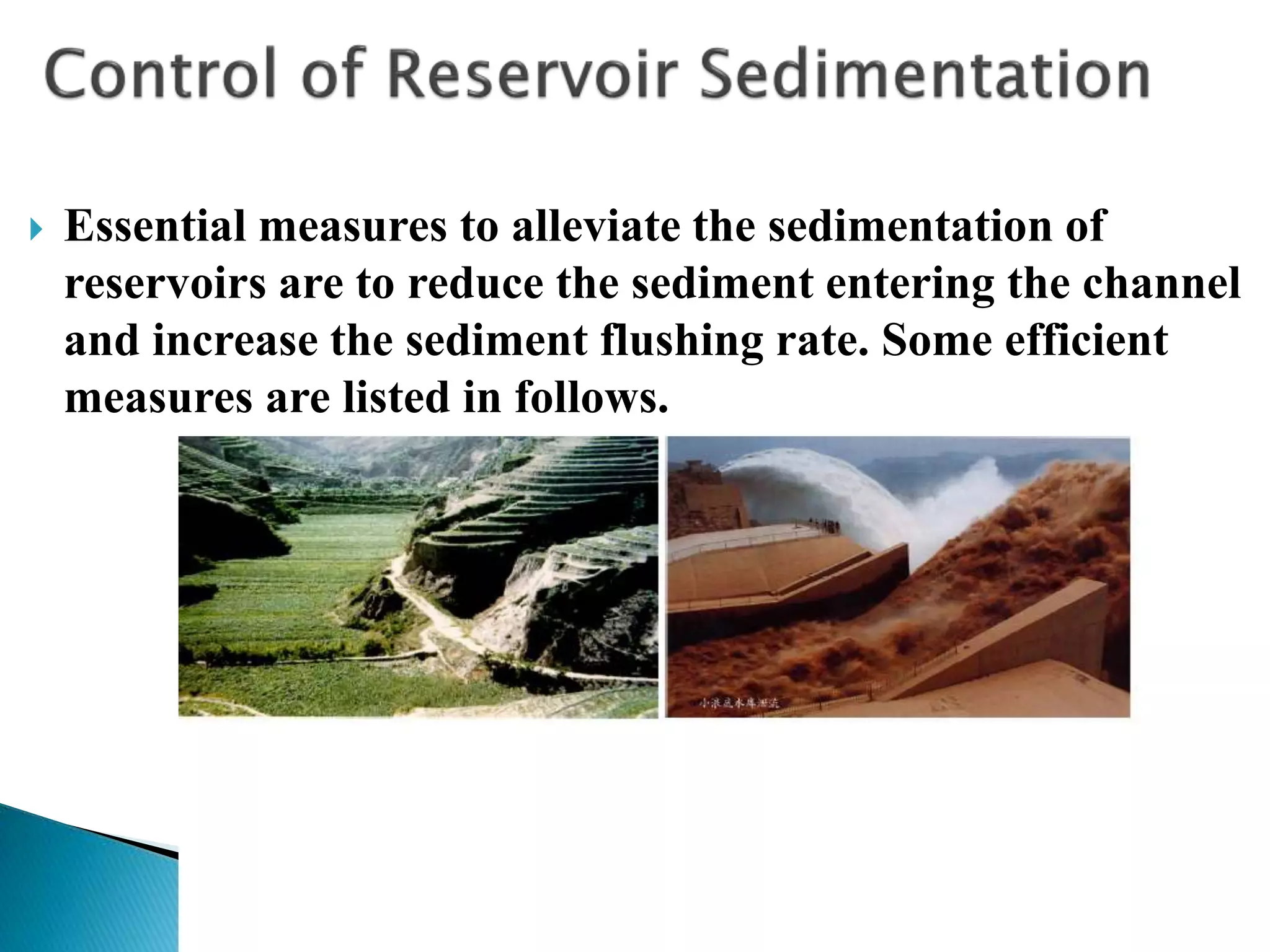 Reservoir sedimentation causes sedimentation | PPT