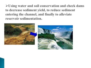 Reservoir sedimentation causes sedimentation | PPTX