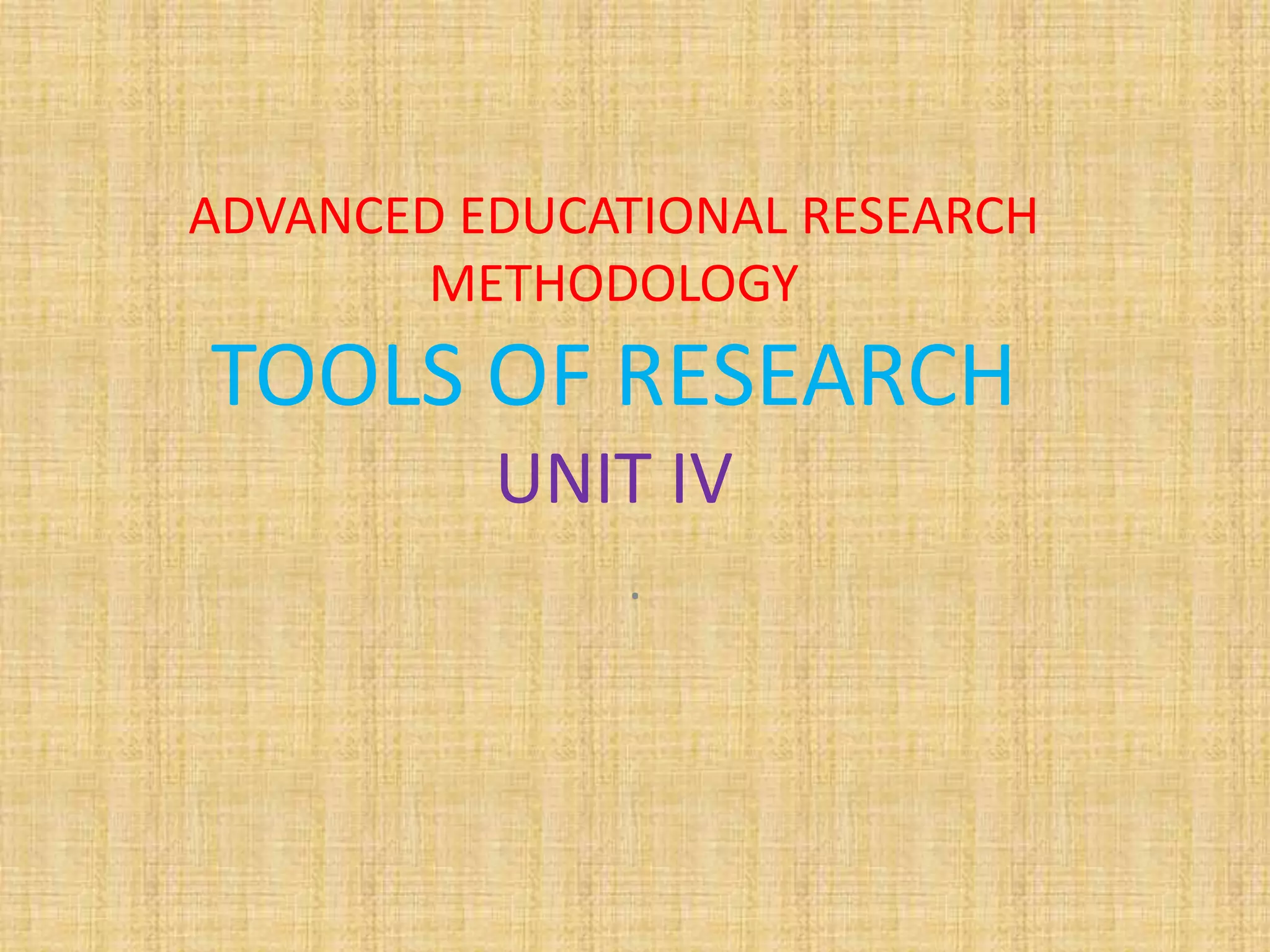 Resesrch methods in education | PPTX