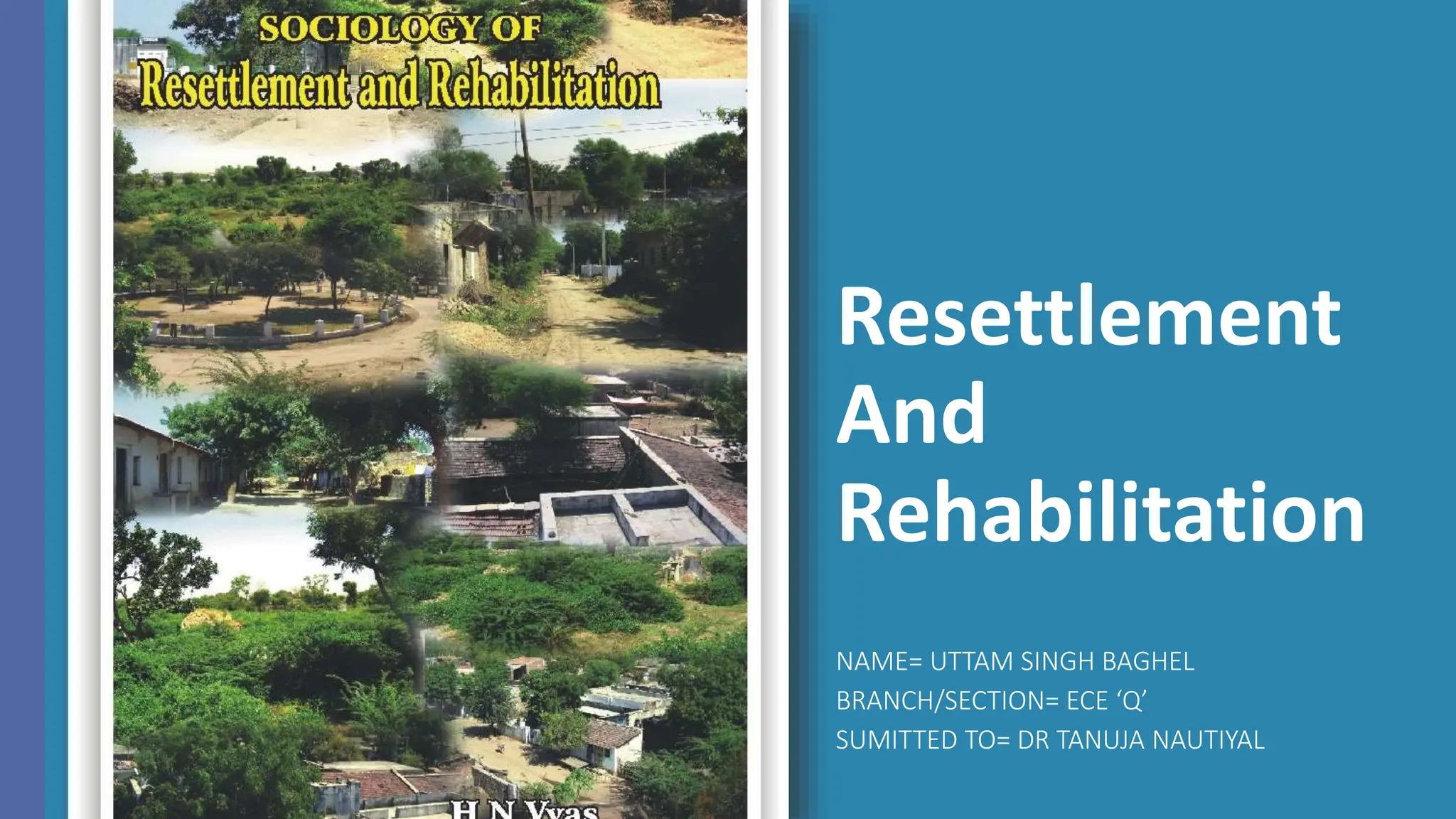 Resettlement And Rehabilitation.pptx