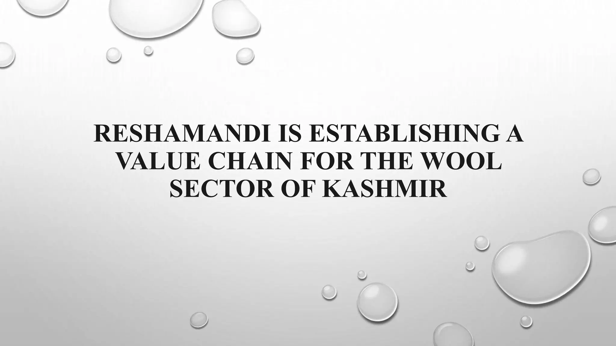 ReshaMandi is establishing a value chain for the wool sector of Kashmir ...