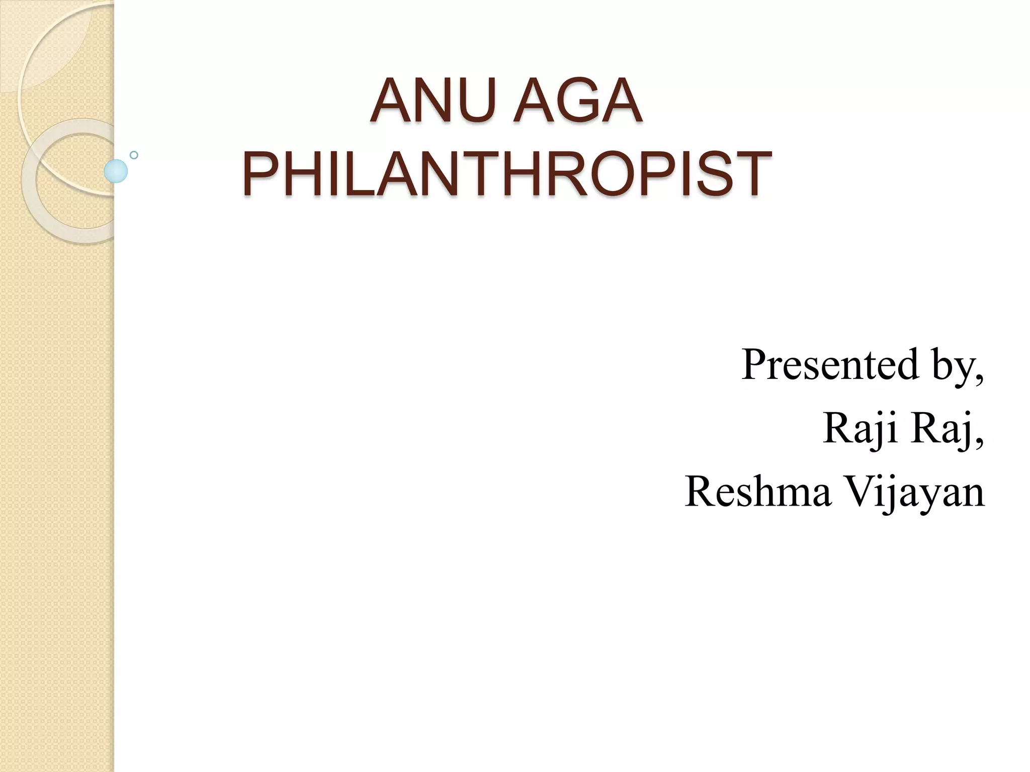 Anu Aga | PPT