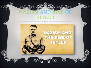 Nazism and rise of Hitler | PPTX