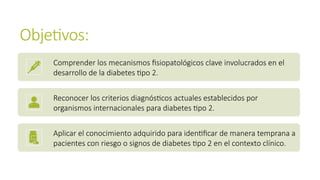 resi 34.pptx diabtes tipo dos nivel residecnia de primer añoa | PPTX
