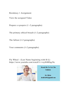 Residency 1 AssignmentView the assigned Video Prepare a sy | PDF