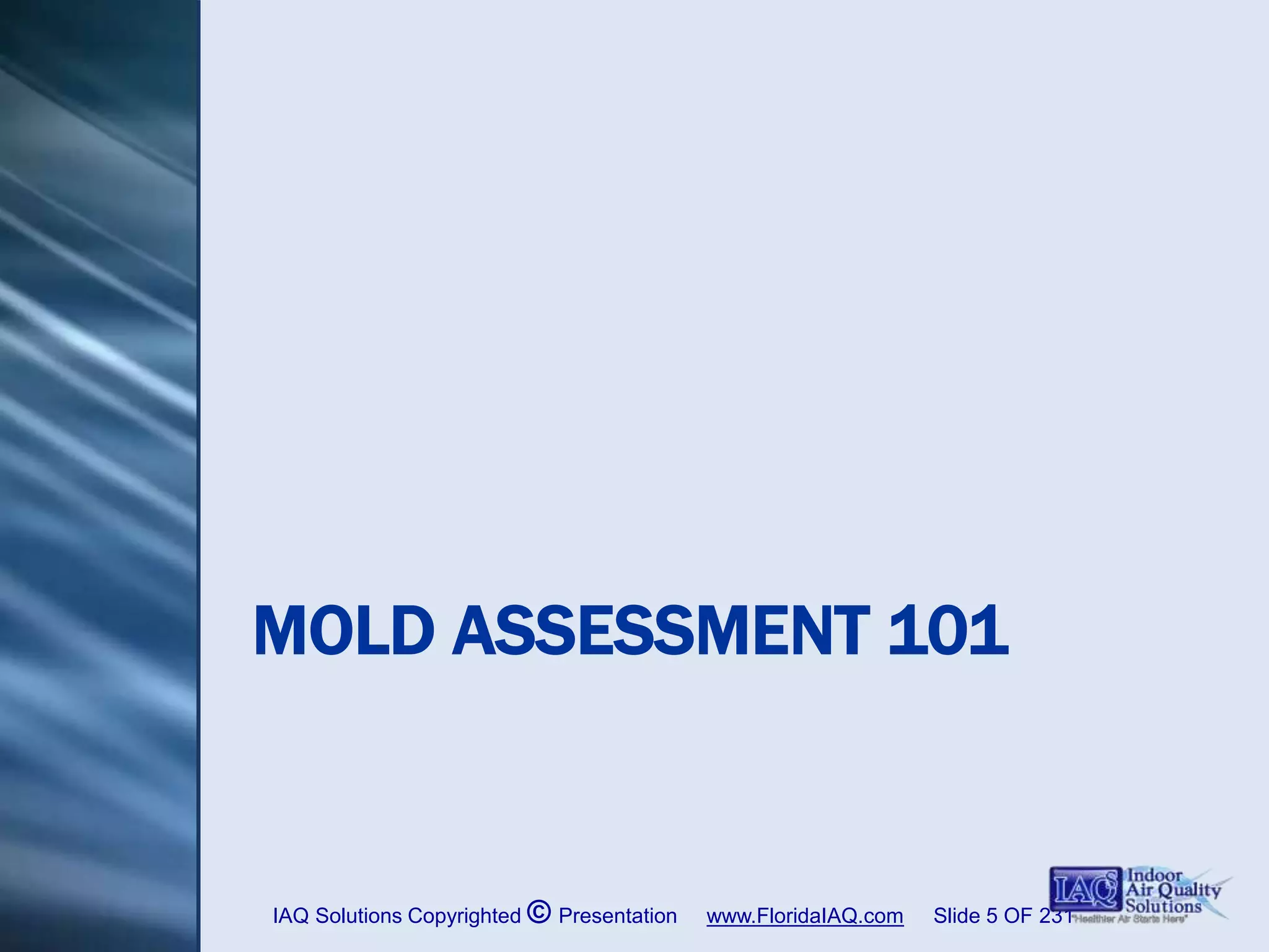 Residential Mold Assessment ASTM D7338 IAQS Abbreviated Version | PPSX