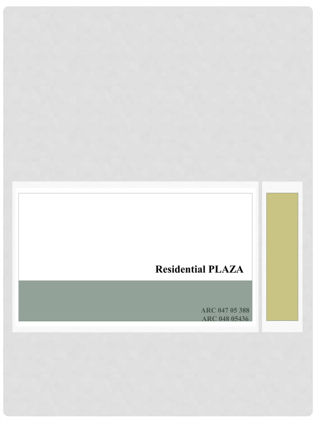 Residential plaza rabiul+shihab | PPTX