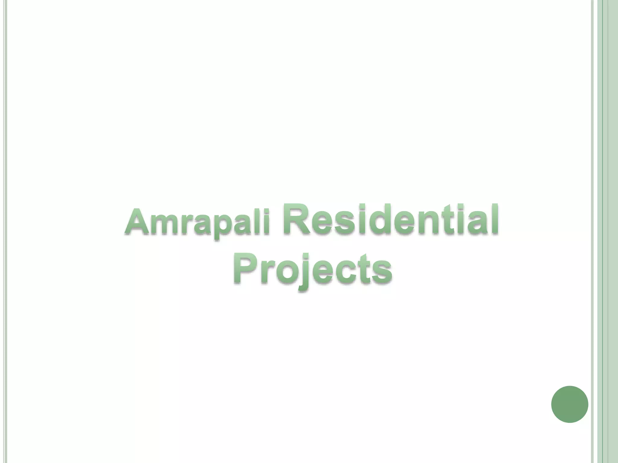 Amrapali Residential Projects | PPTX