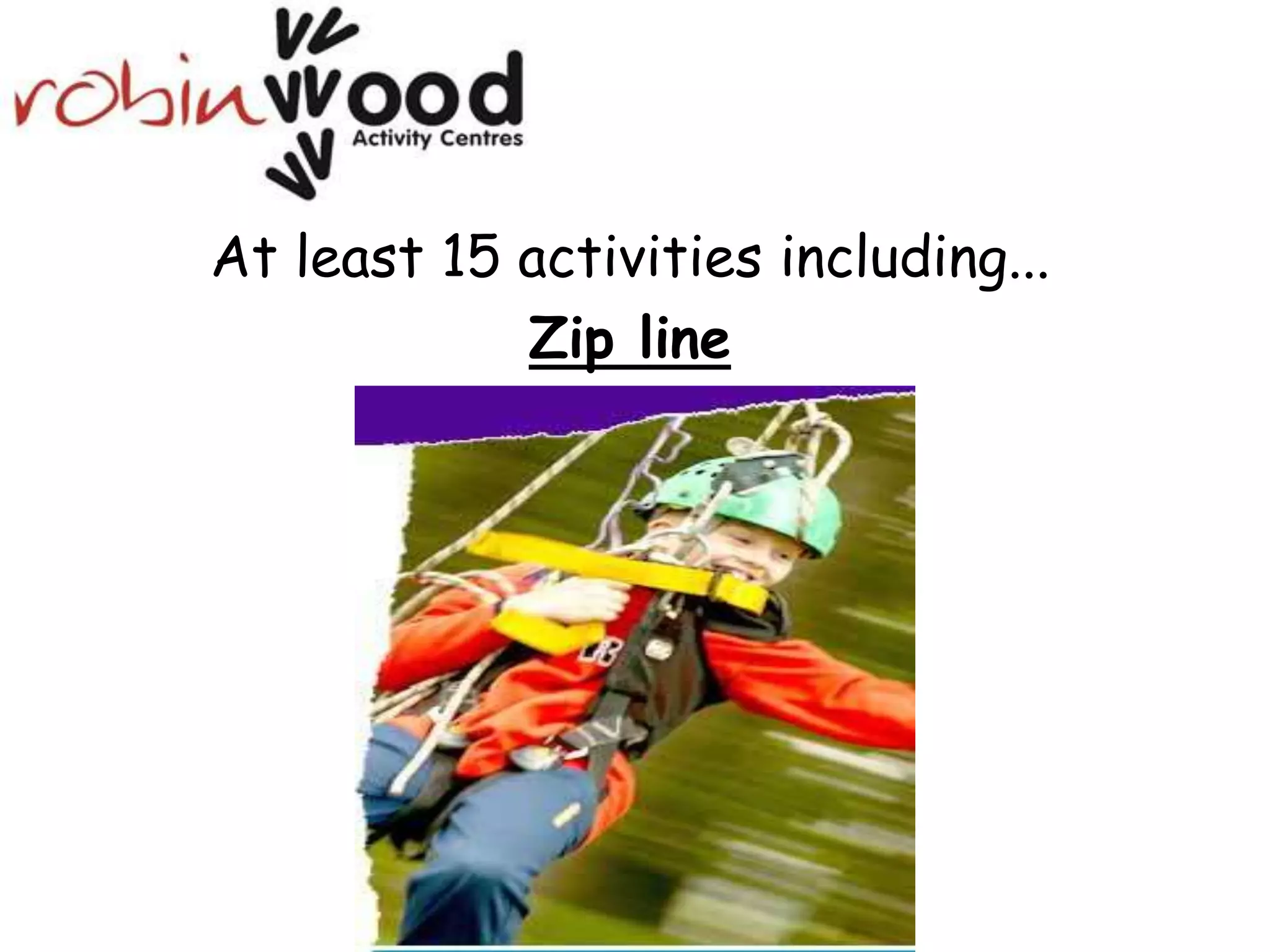 Robin Wood Residential presentation | PPTX | Canoeing and Kayaking ...