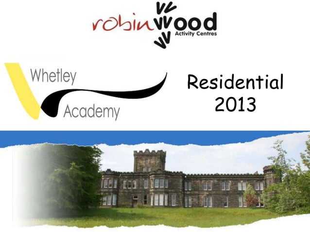 Robin Wood Residential presentation | PPTX | Canoeing and Kayaking ...