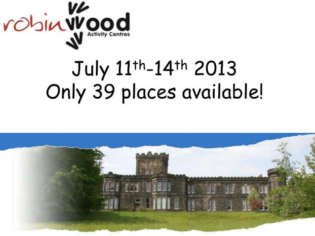 Robin Wood Residential presentation | PPTX | Canoeing and Kayaking ...