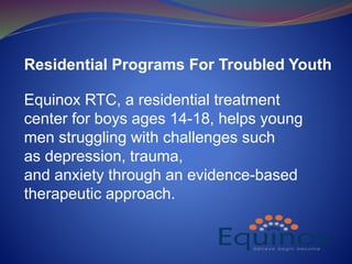 Residential Programs For Troubled Youth | PPT