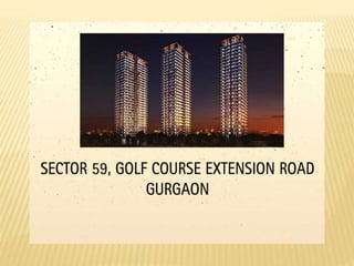 Residential Properties on Golf Course Extension Road Gurgaon | PPT
