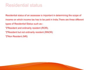 Residential status and income status Rules.pptx