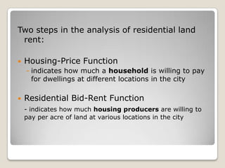 Residential use of land in a monocentric city | PPTX