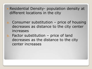 Residential use of land in a monocentric city | PPTX