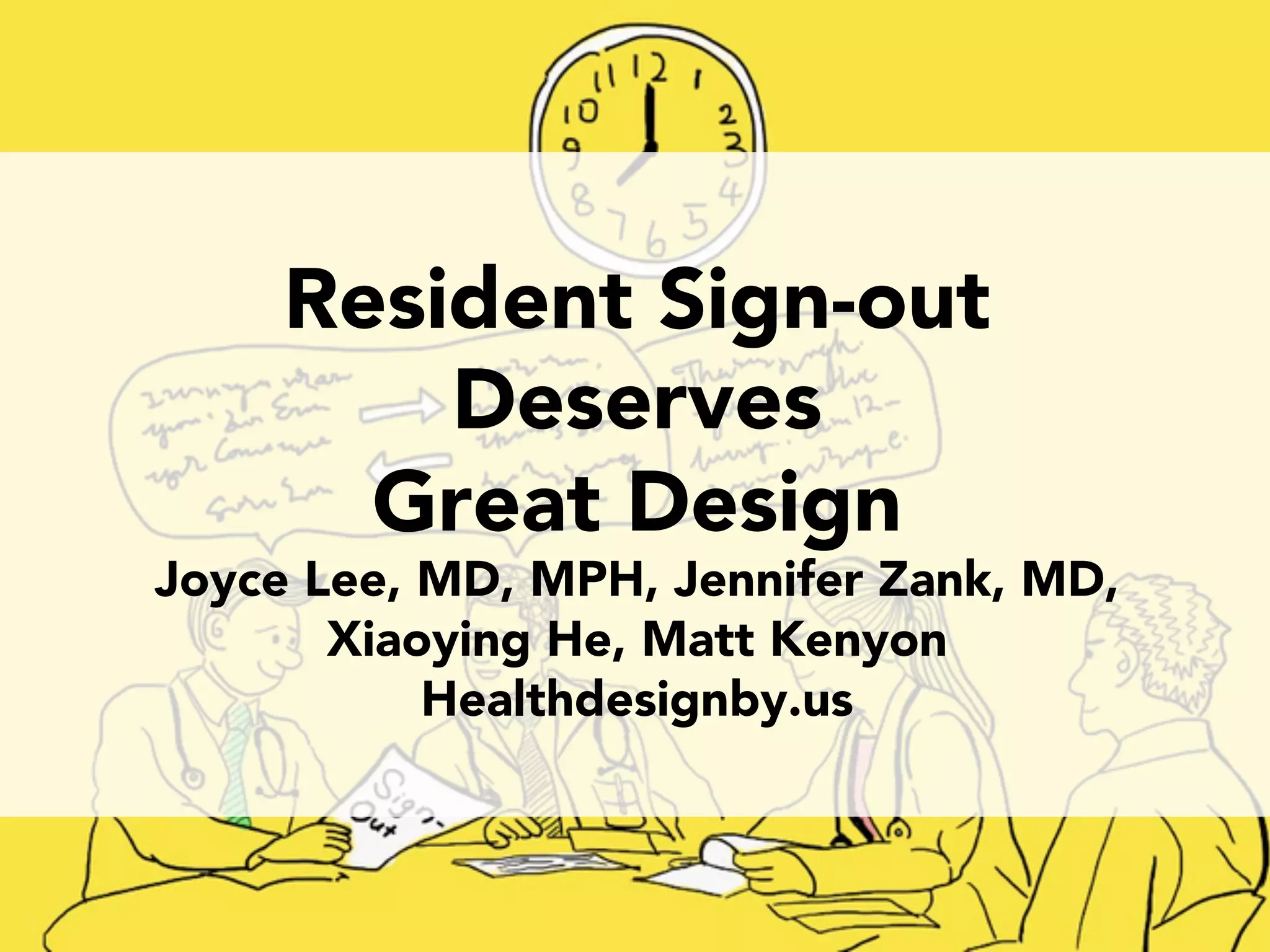 Resident Signout Deserves Great Design | PPT