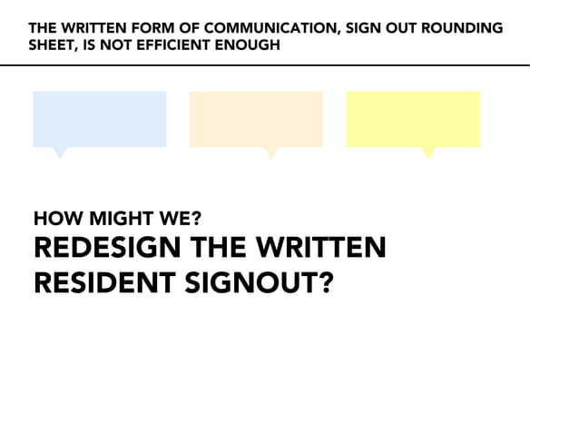 Resident Signout Deserves Great Design | PPT