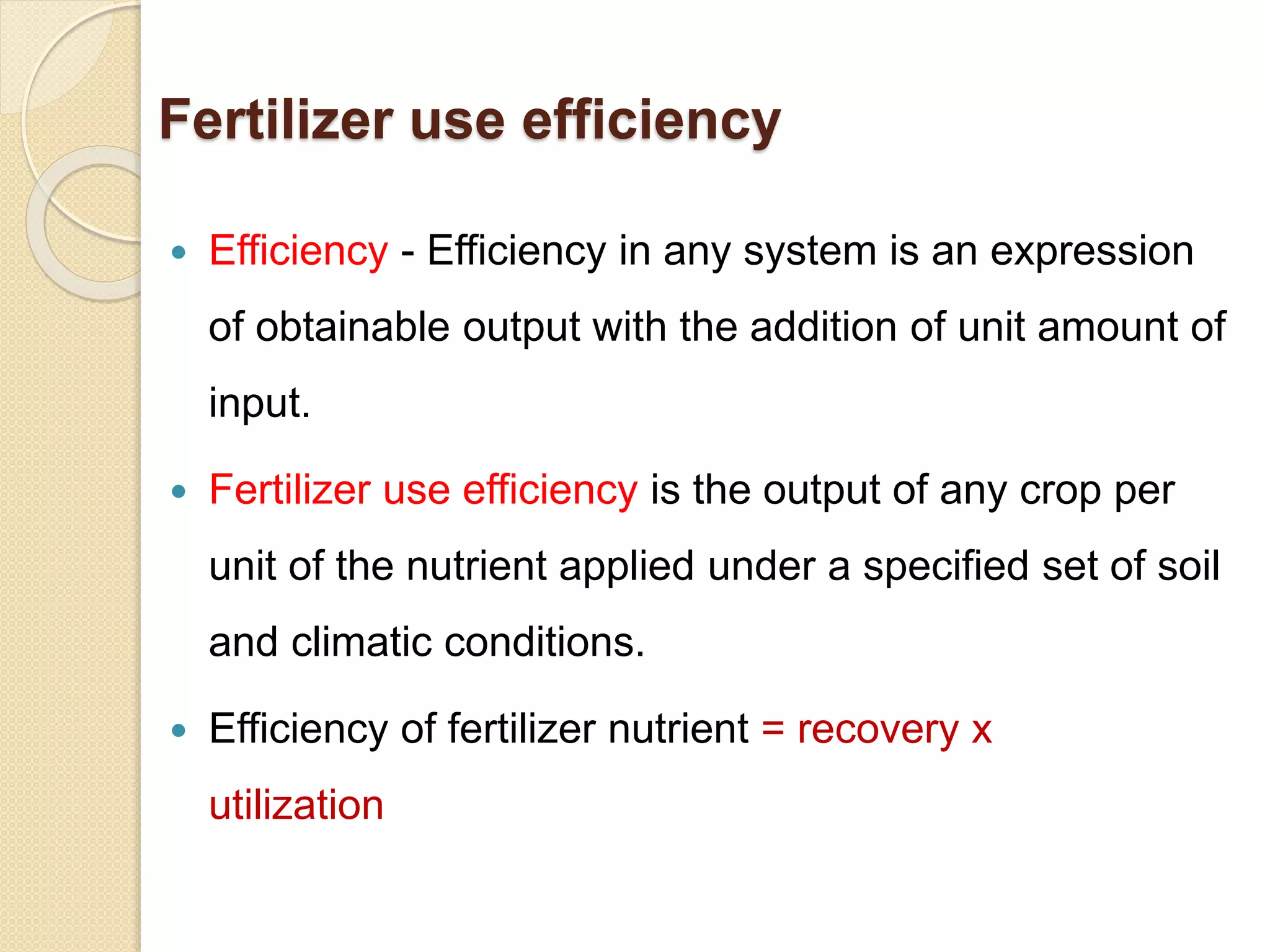 RESIDUAL EFFECT OF FERTILIZER AND FERTILIZER USE EFFICIENCY.pptx