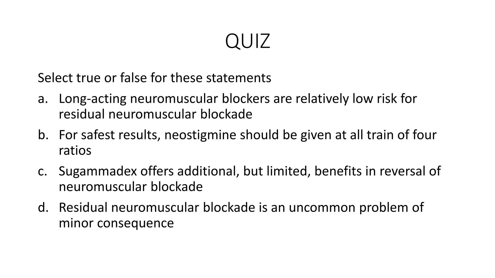 Residual Neuromuscular Blockade.pptx