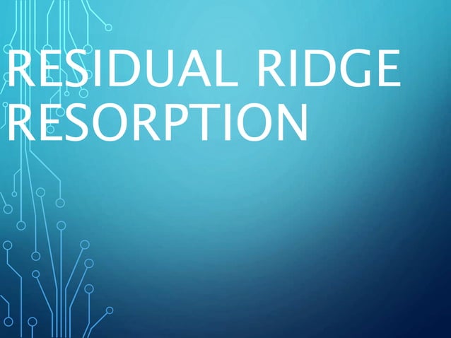 residual ridge resorption in cd patients | PPT
