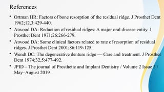 Residual ridge resorption and managemnt of resorbed ridges | PPTX