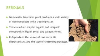 Residuals of industrial wastewater treatment | PPTX