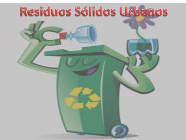Residuos Sólidos Urbanos