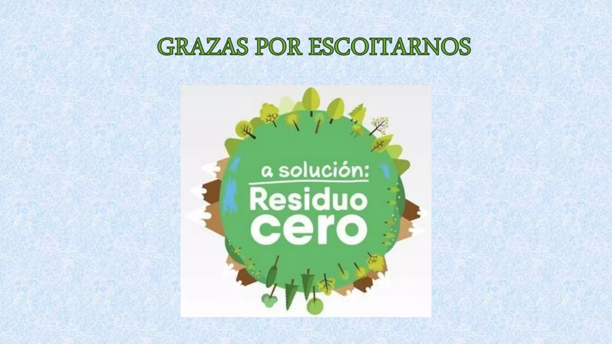 Recreos residuo cero | PPTX
