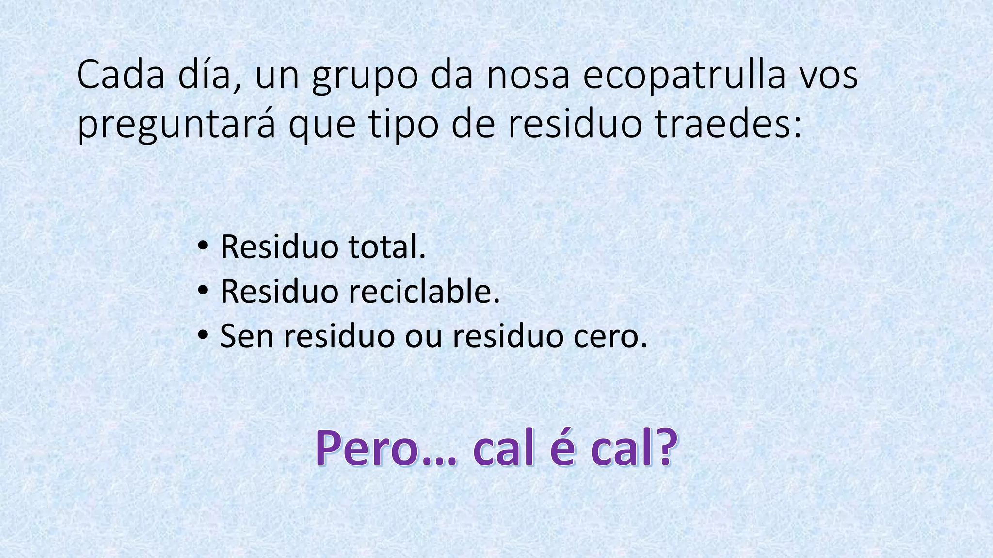 Recreos residuo cero | PPTX