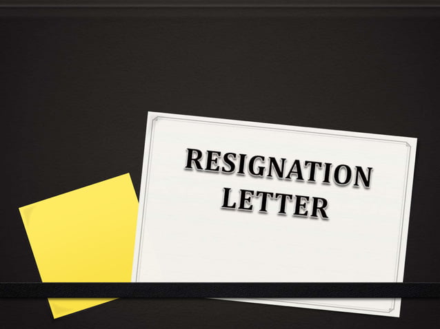 Resignation letter (powerpoint) | PPTX