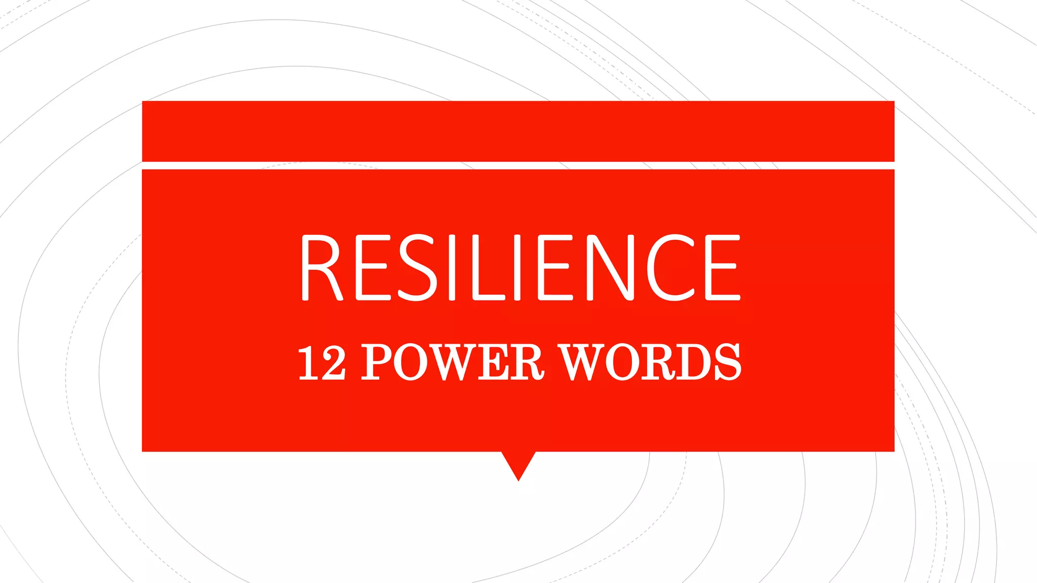 Resilience 12 power words | PPT