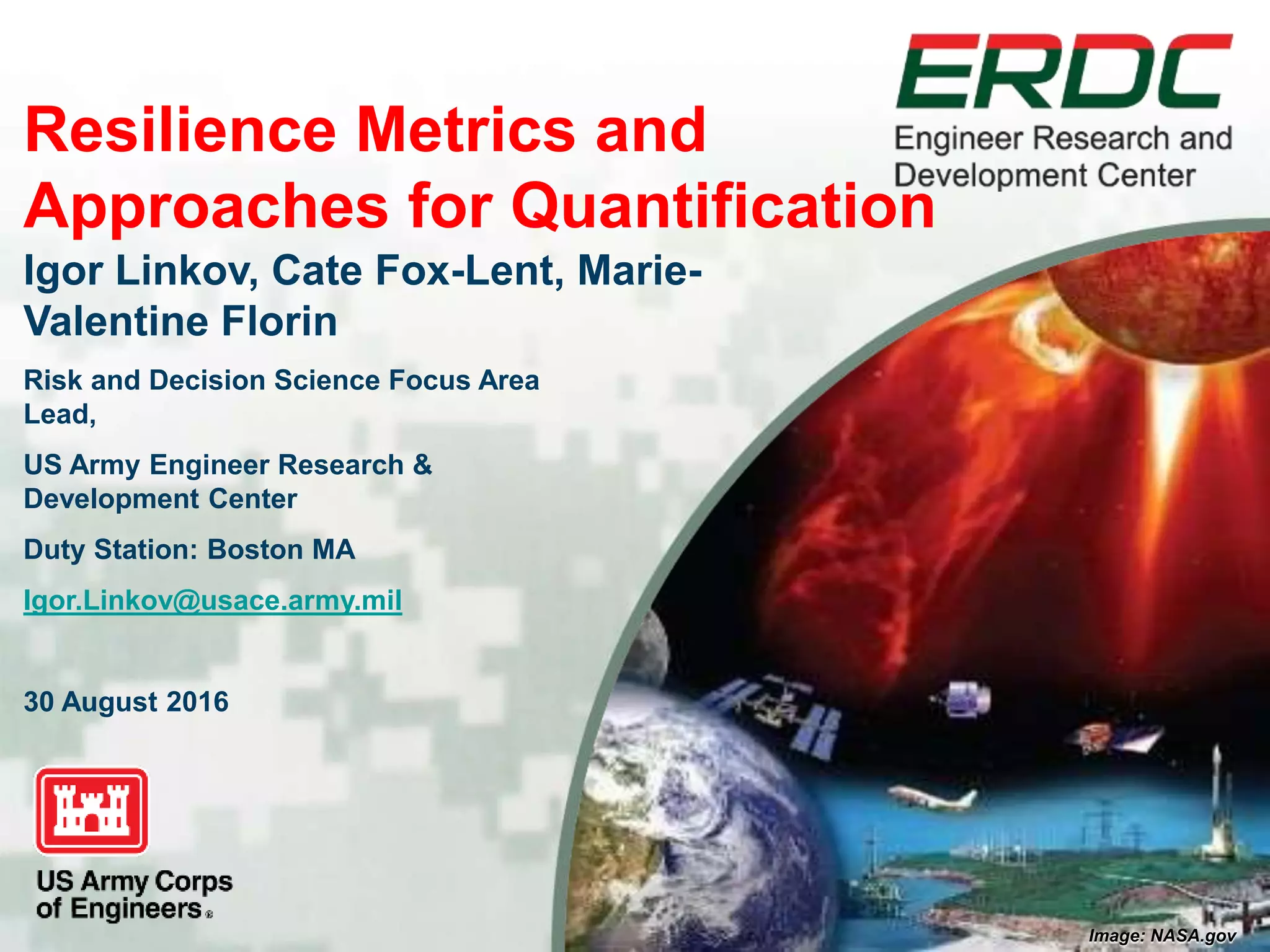 Resilience Metrics and Approaches for Quantification, Igor LINKOV | PPTX
