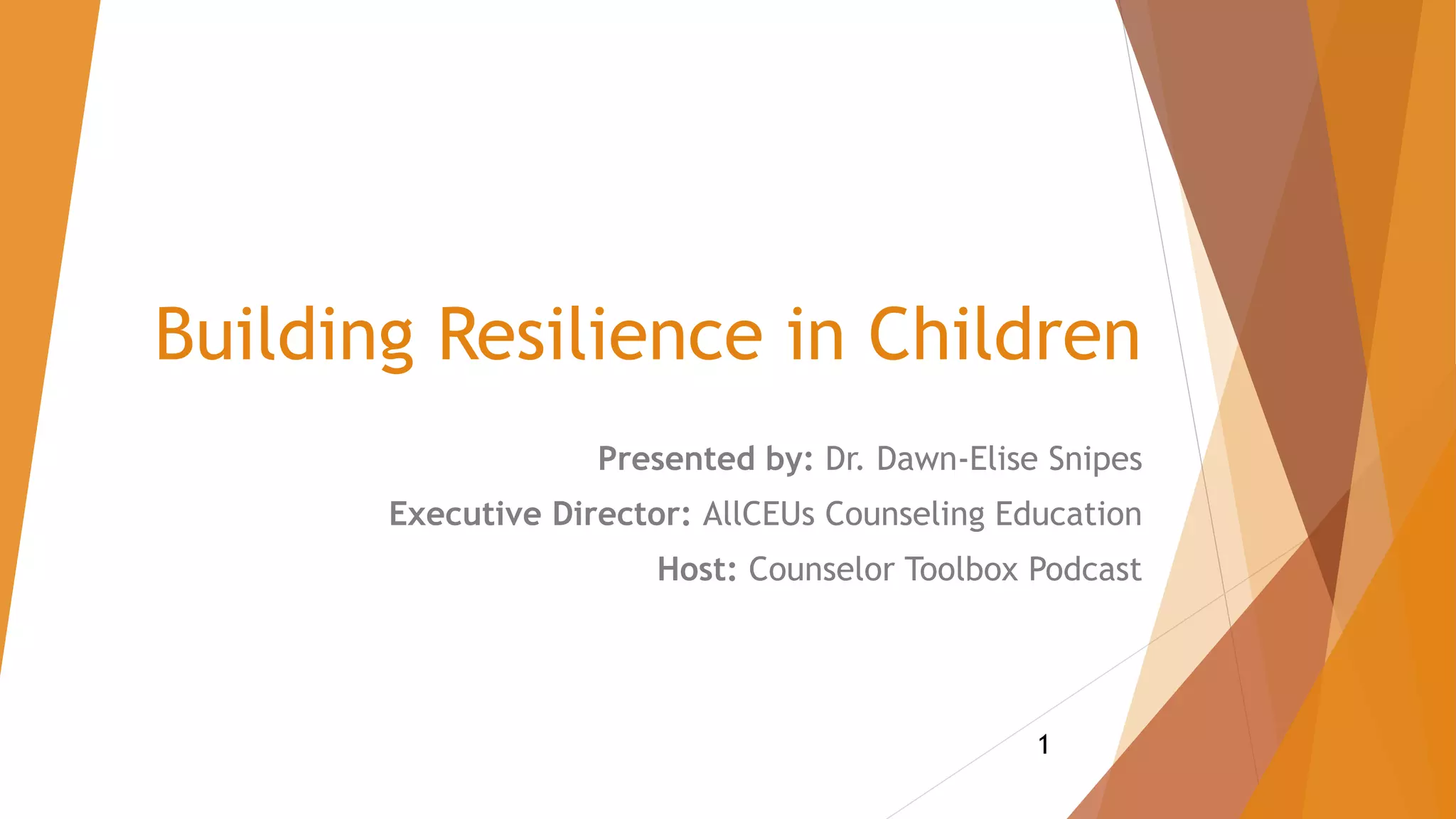 Building Resilience in Children | PPTX