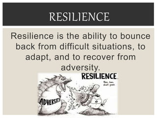 RESILIENCE POWERPOINT 1 WEEK 7-8.pptx