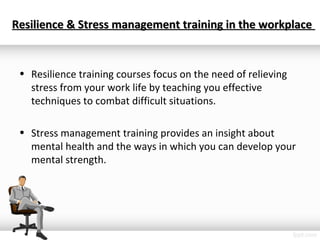 Resilience & Stress management training | PPT