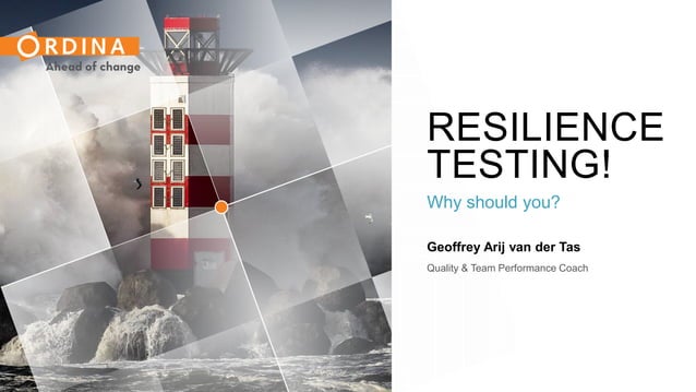 Resilience testing! Why should you | PPT