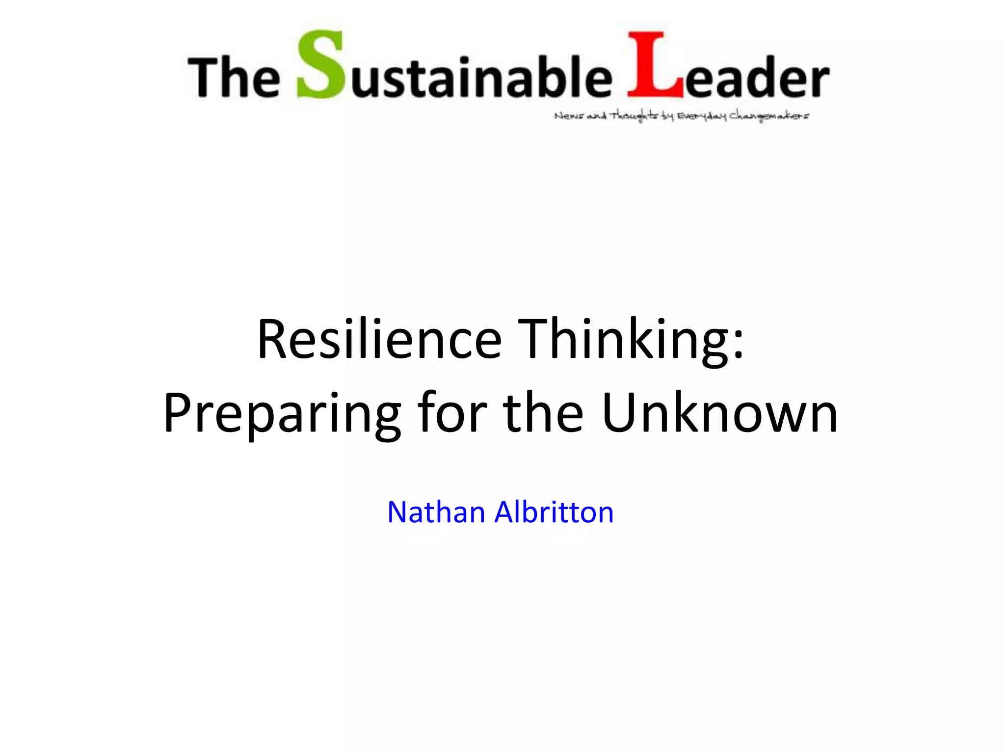 Resilience Thinking: Preparing for the Unknown | PPTX